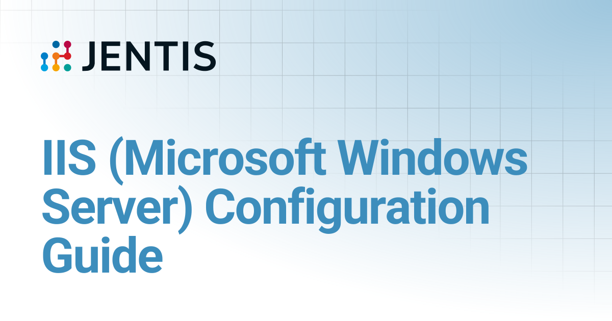 IIS (Microsoft Windows Server) Configuration Guide | JENTIS